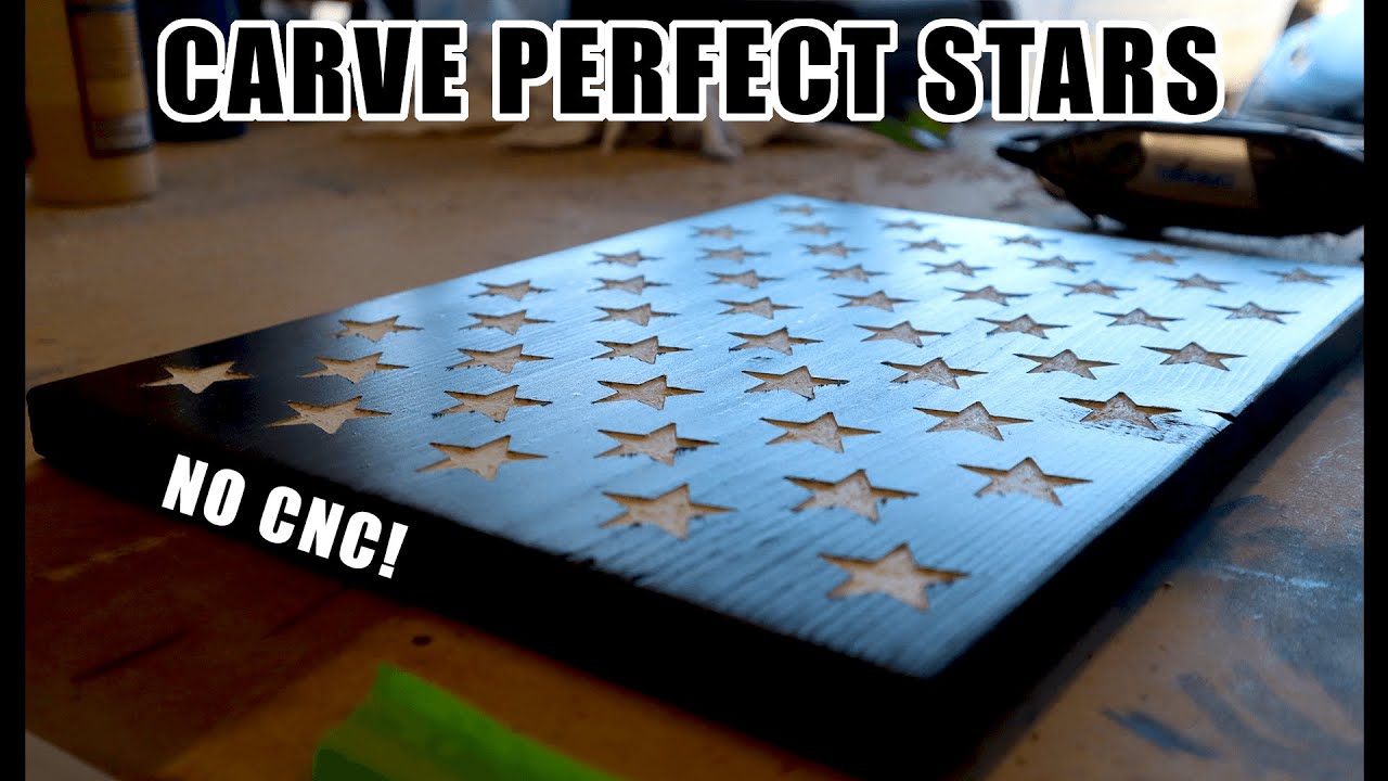 How to Carve PERFECT Stars for your Wooden American Flags! No CNC ...