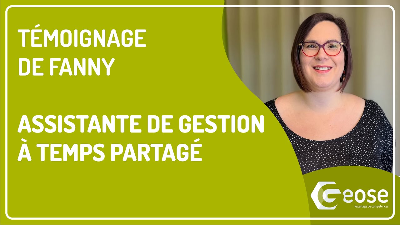 Les compétences de Geose - Fanny, assistante de gestion à temps partagé ...