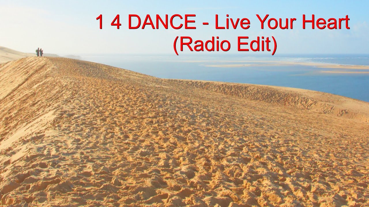 1 4 DANCE - Live Your Heart (Radio Edit) (Official Music Video) ("One ...