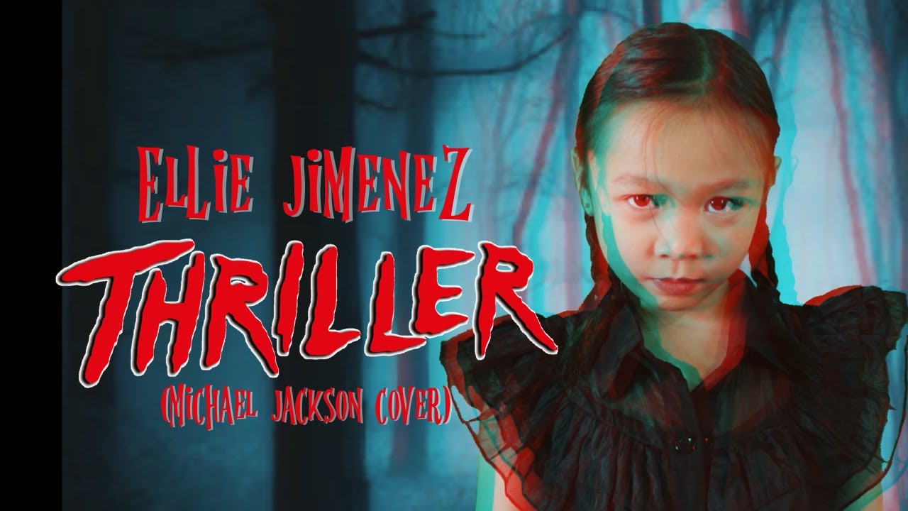 Thriller (Michael Jackson cover) - 7 year old Ellie Jimenez - YouTube