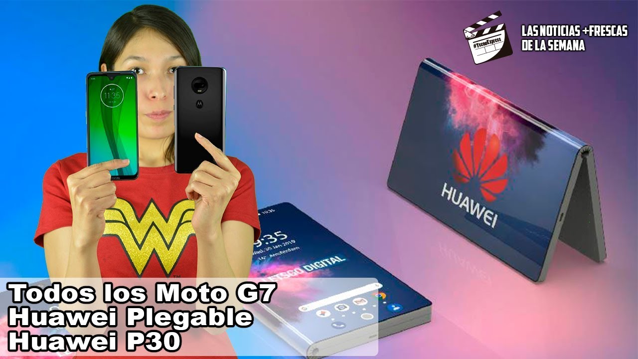 Tecnoexpress | Moto G7, Moto G7 Plus, Moto G7 Play, Huawei Plegable - YouTube