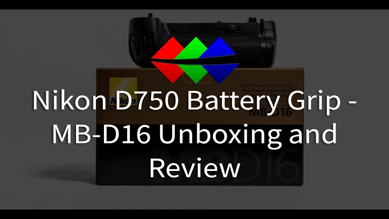 Nikon D750 Battery Grip - MB-D16 Unboxing and Review - YouTube