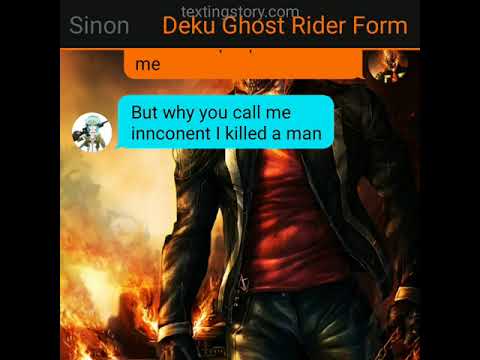 MHA Texting Story Ghost Rider Deku Part 1 - YouTube