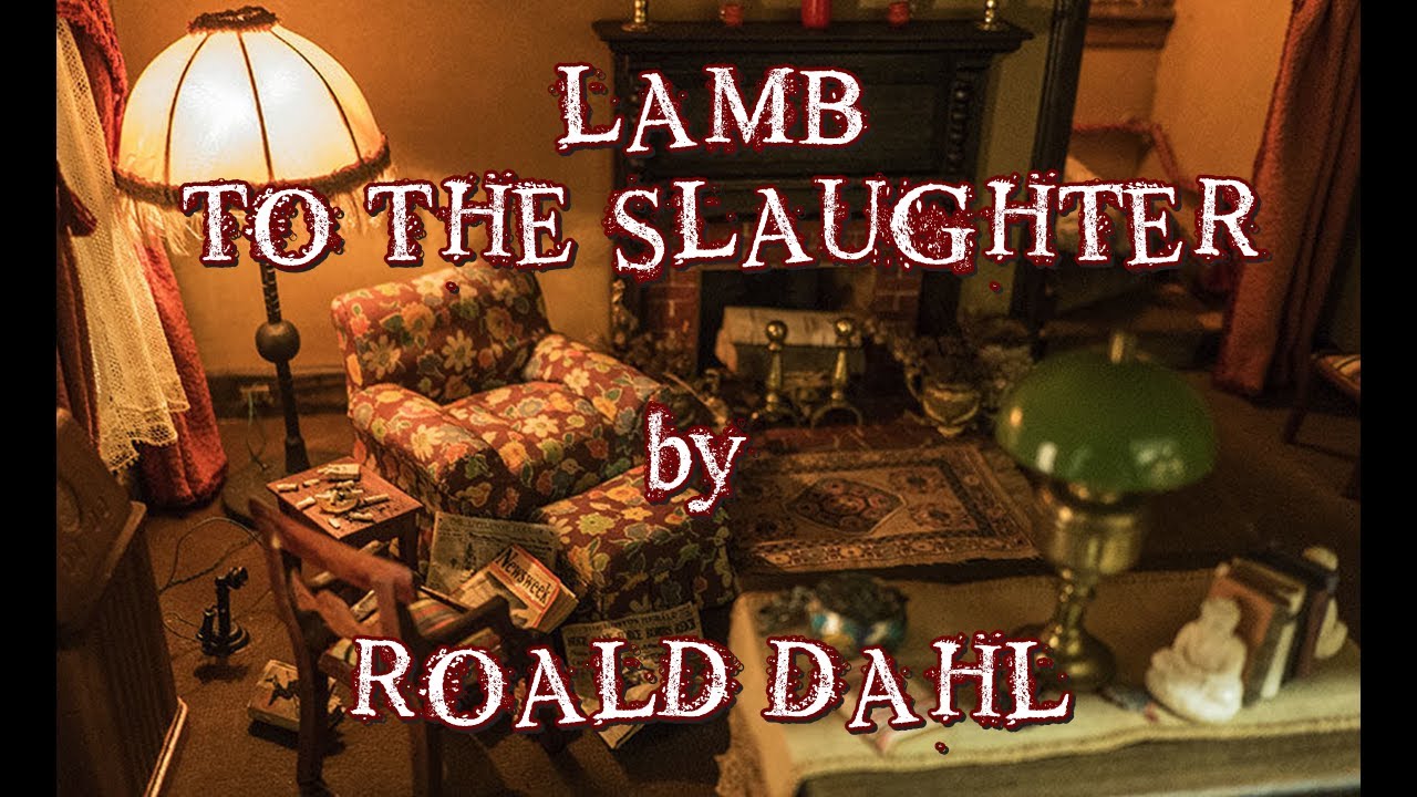 Lamb To The Slaughter | Roald Dahl | Narration - YouTube