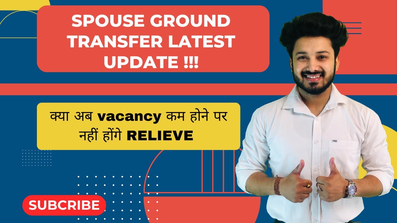 Spouse Ground Transfer Latest Update 10.04.2024 || क्या अब नहीं होगा ...