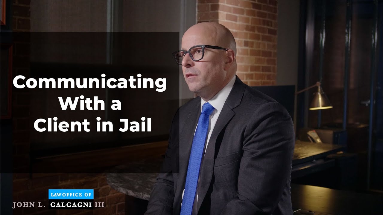 Communicating With a Client in Jail - Best Way of Speaking W/ Someone ...