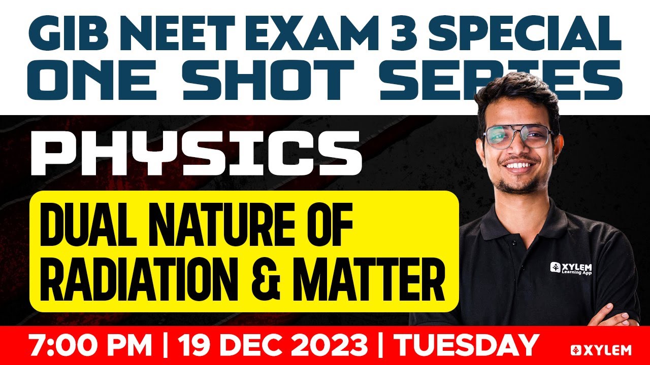 GIB NEET Exam 3 Special One Shot Series | Physics | Dual Nature Of ...