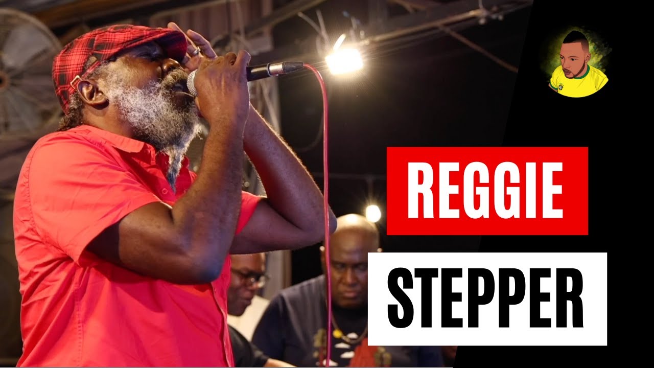Reggie Stepper in Rub-A-Dub Style - YouTube