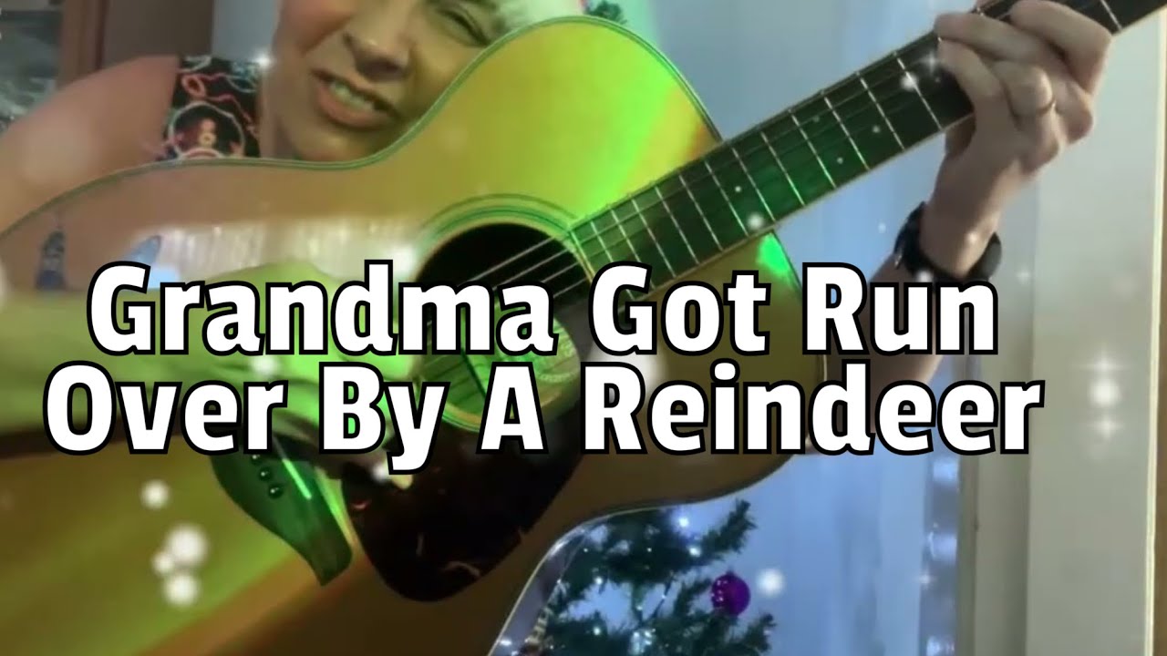 Grandma Got Run Over By A Reindeer (acoustic simple cover) - YouTube