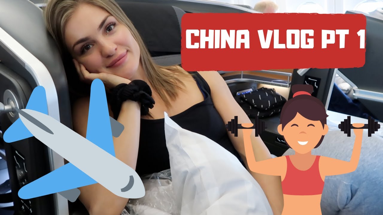 China vlog pt. 1. Flying business, how to stay fit when traveling ...