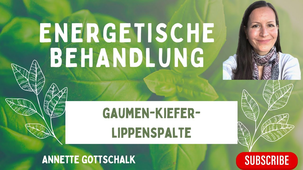 Gaumen Kiefer Lippenspalte - energetisch behandeln - YouTube
