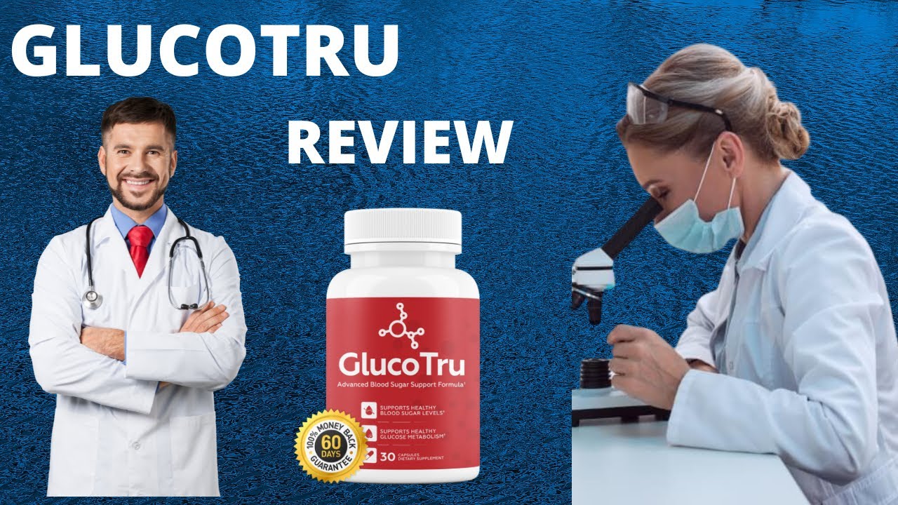 GLUCOTRU - GlucoTru Review | GlucoTru Really works? - YouTube