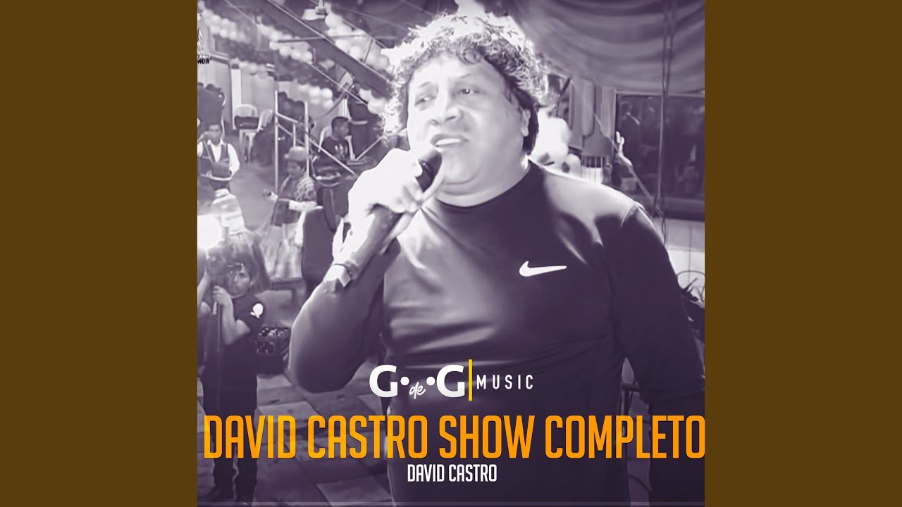 David Castro (Show Completo) - YouTube