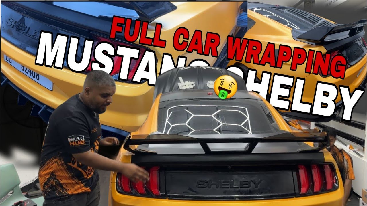 FULL CAR WRAPPING FOR MUSTANG SHELBY | CAR HUB DUBAI - YouTube