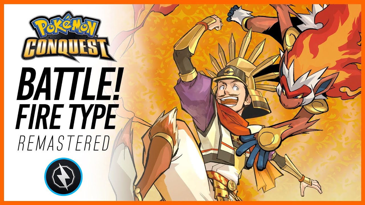 Battle! Fire Type (Ignis): Remaster Pokémon Conquest - YouTube
