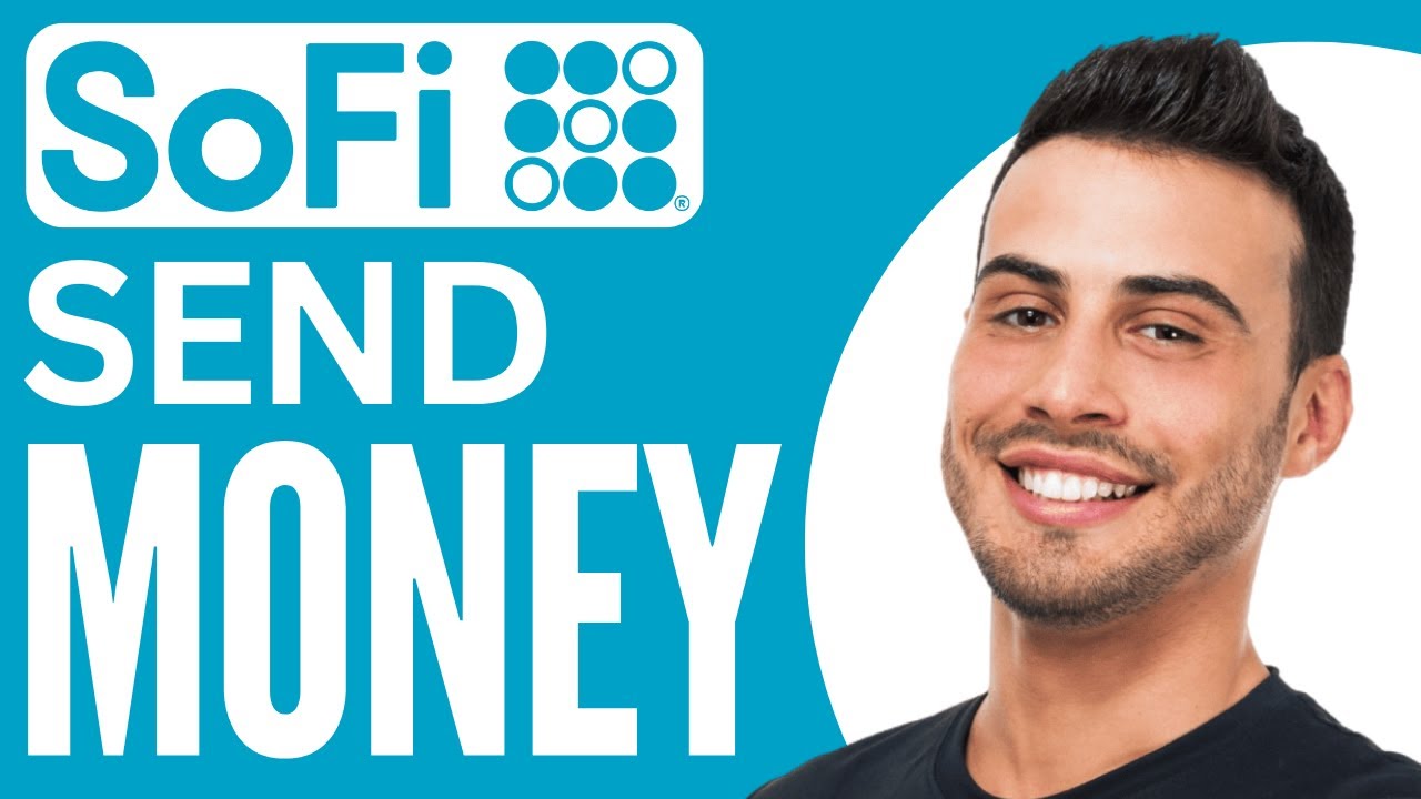 SoFi: How To Send Money To Friend Or Family | Sofi Money Account ...