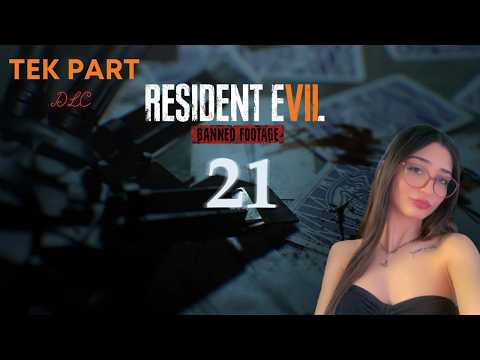[DLC] ÖLÜMCÜL OYUN 21!! | RESIDENT EVIL 7 BIOHAZARD: BANNED FOOTAGE  | TÜRKÇE TEK PART