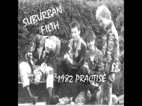 SUBURBAN FILTH : 1982 Practise : UK Punk Demos - YouTube