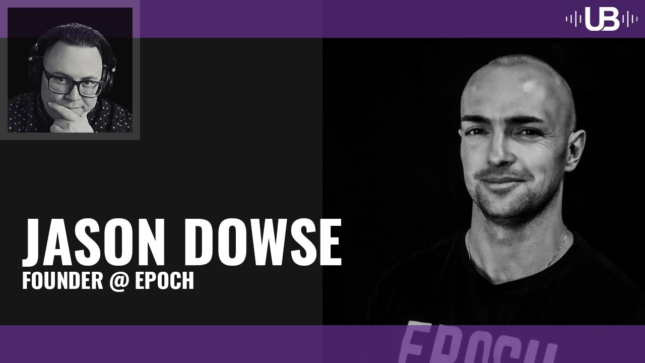 How to Live Your EPOCH | Jason Dowse | #upbeatpod no. 109 - YouTube