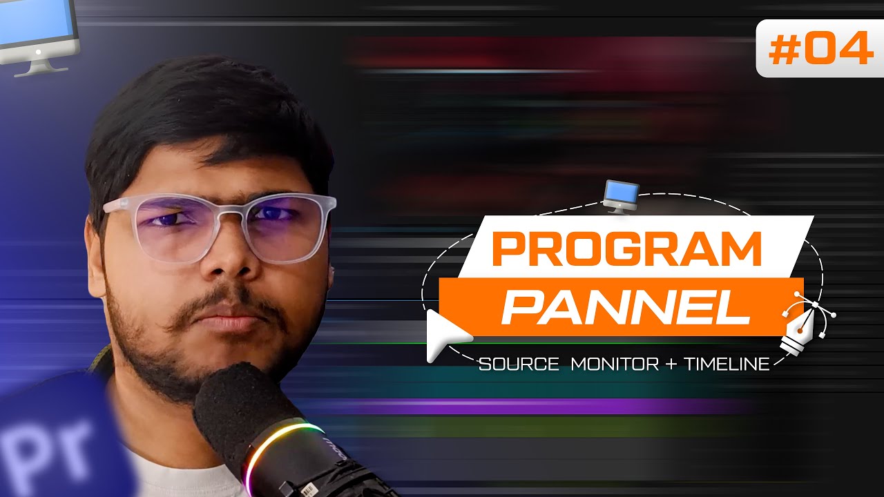 Premiere Pro Timeline & Program Panel Explained | Class 04 | Premiere ...