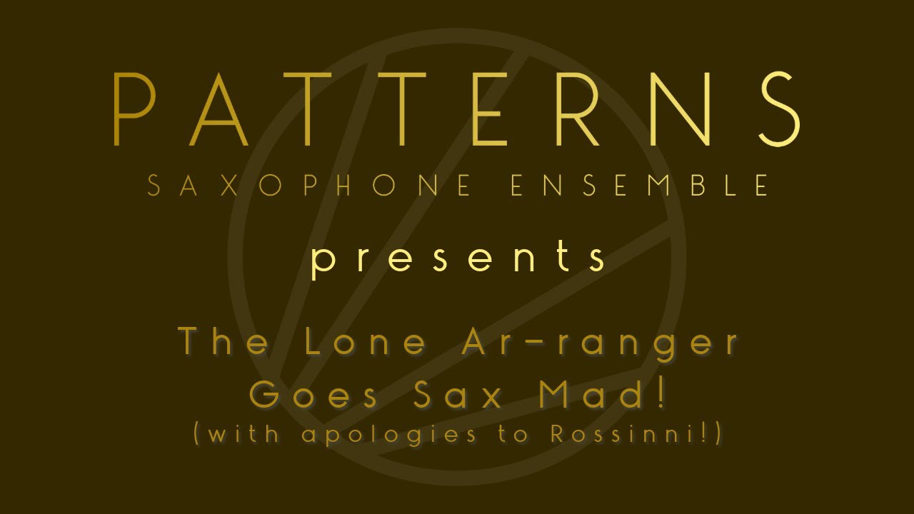 PATTERNS presents The Lone Ar-ranger Goes Sax Mad! LIVE 2024.07.03 ...