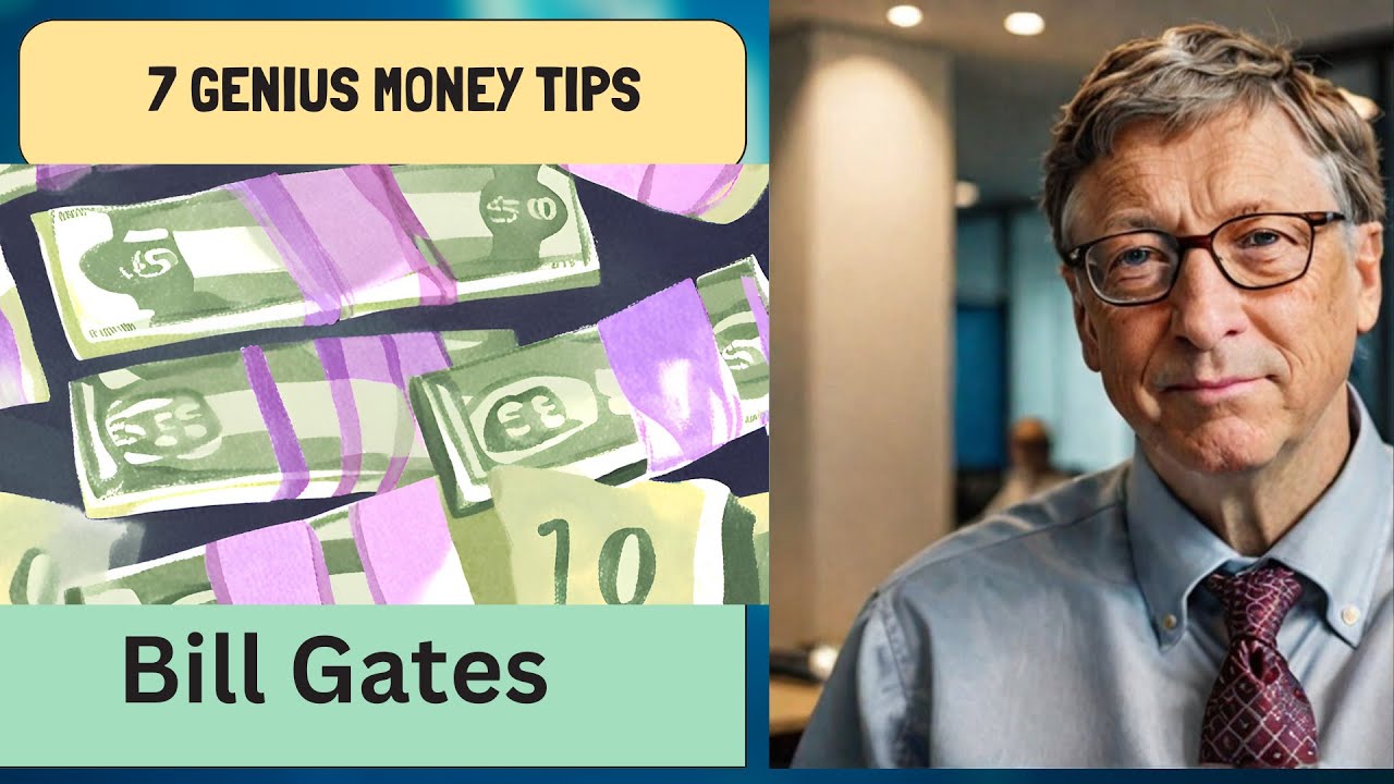 Bill Gates's 7 Money Tips for Success #motivation #inspiration - YouTube