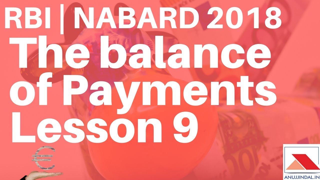Balance of Payments - Lesson 9 For - RBI | NABARD 2018 - YouTube