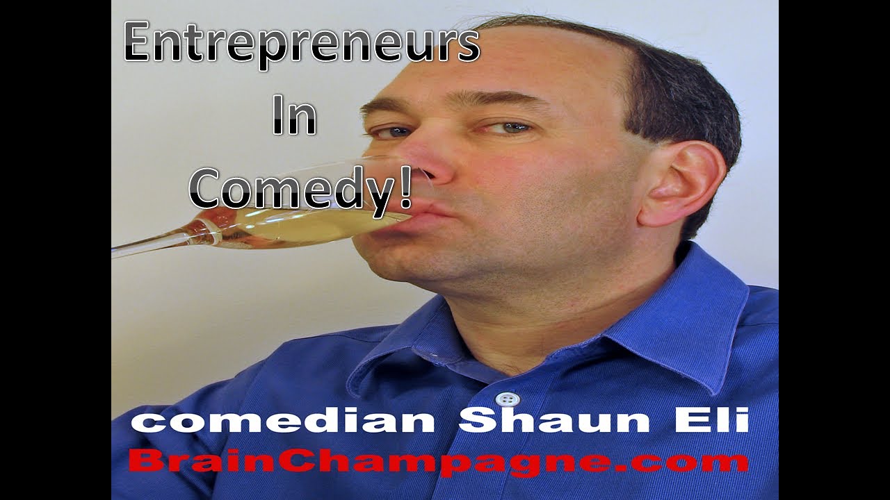 Entrepreneurs in Comedy | The Business part of Showbiz | Net builders ...