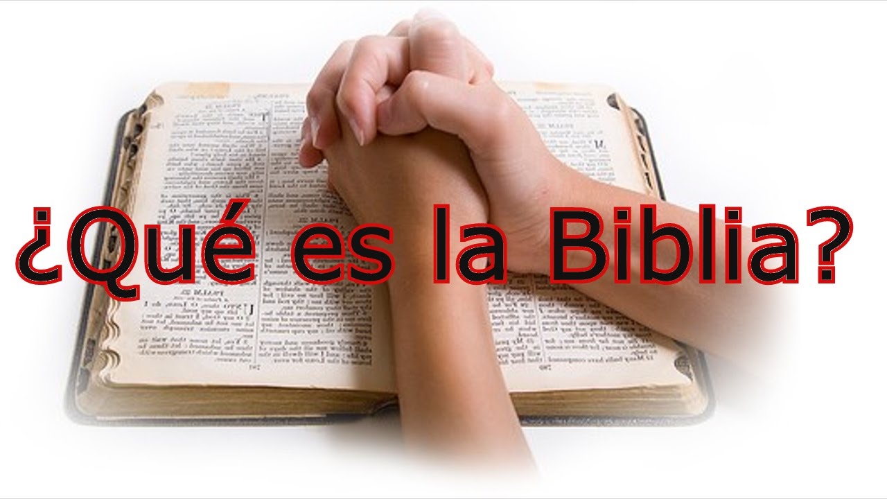 ¿Qué es la Biblia? - YouTube