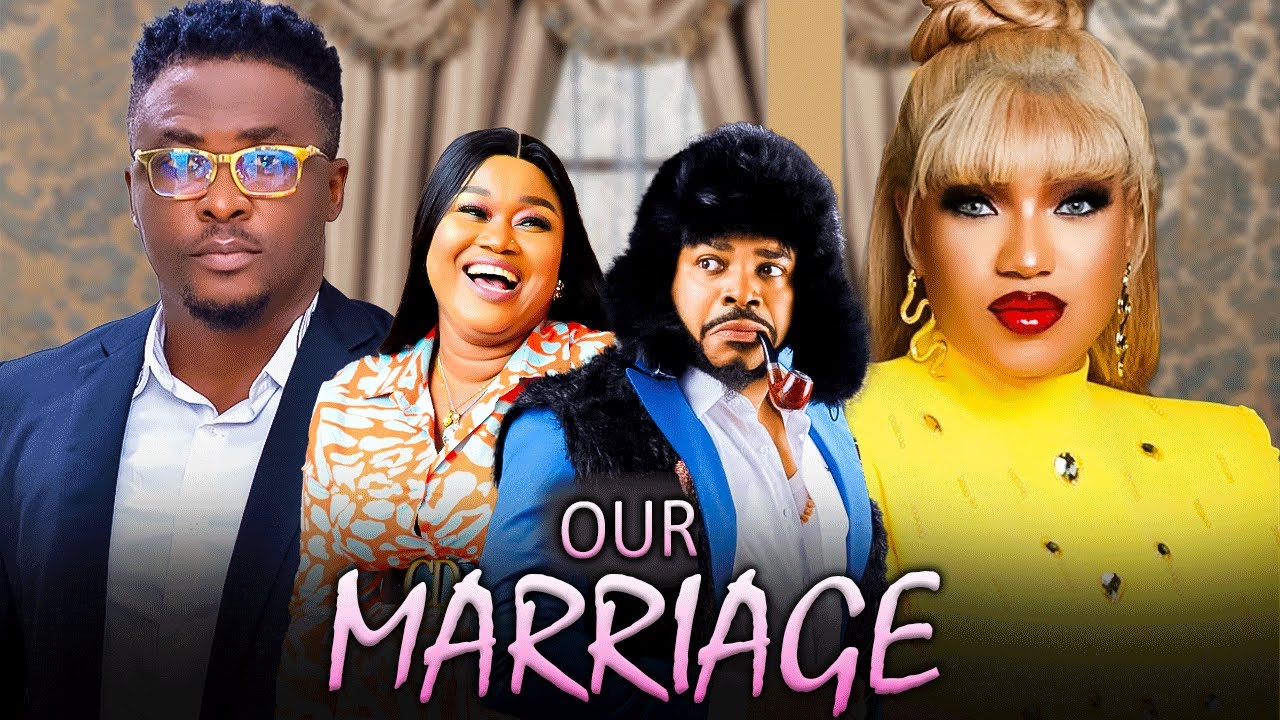 OUR MARRIAGE (New Released)QUEENETH HILBERT, ONNY MICHAEL, MALEEK ...