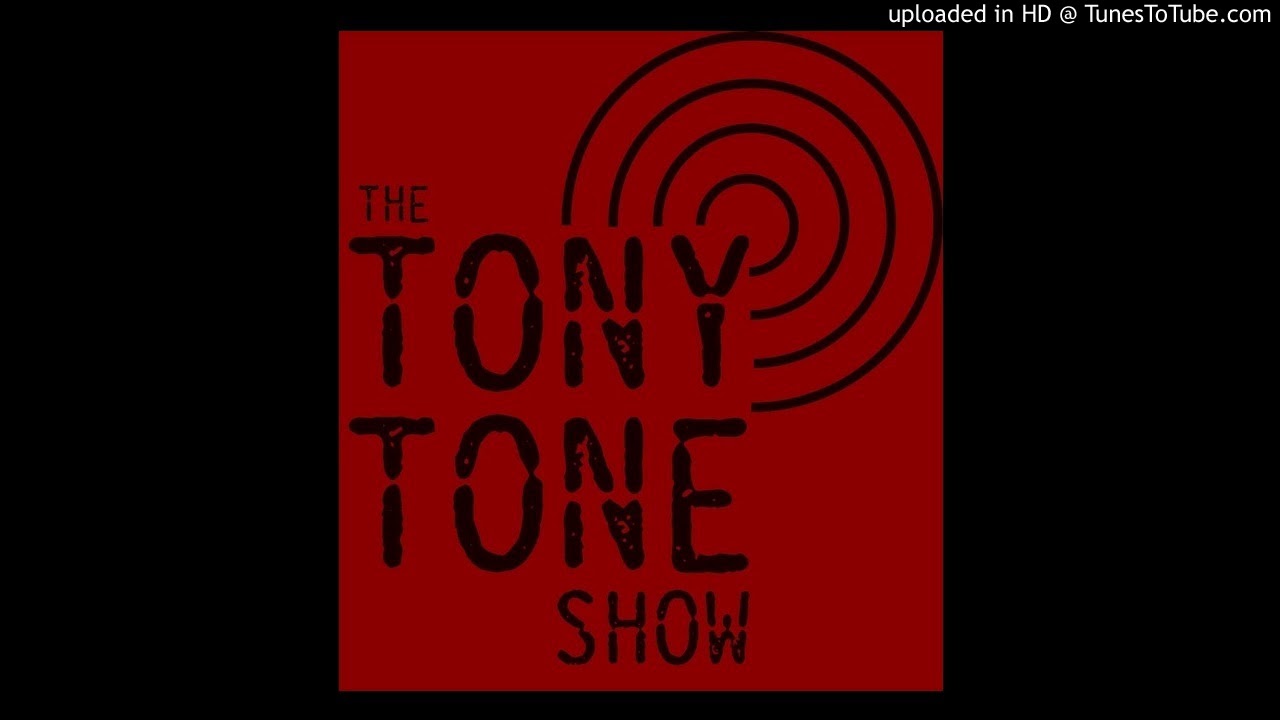 The Tony Tone Show Sweeper 10/19/2017 - YouTube