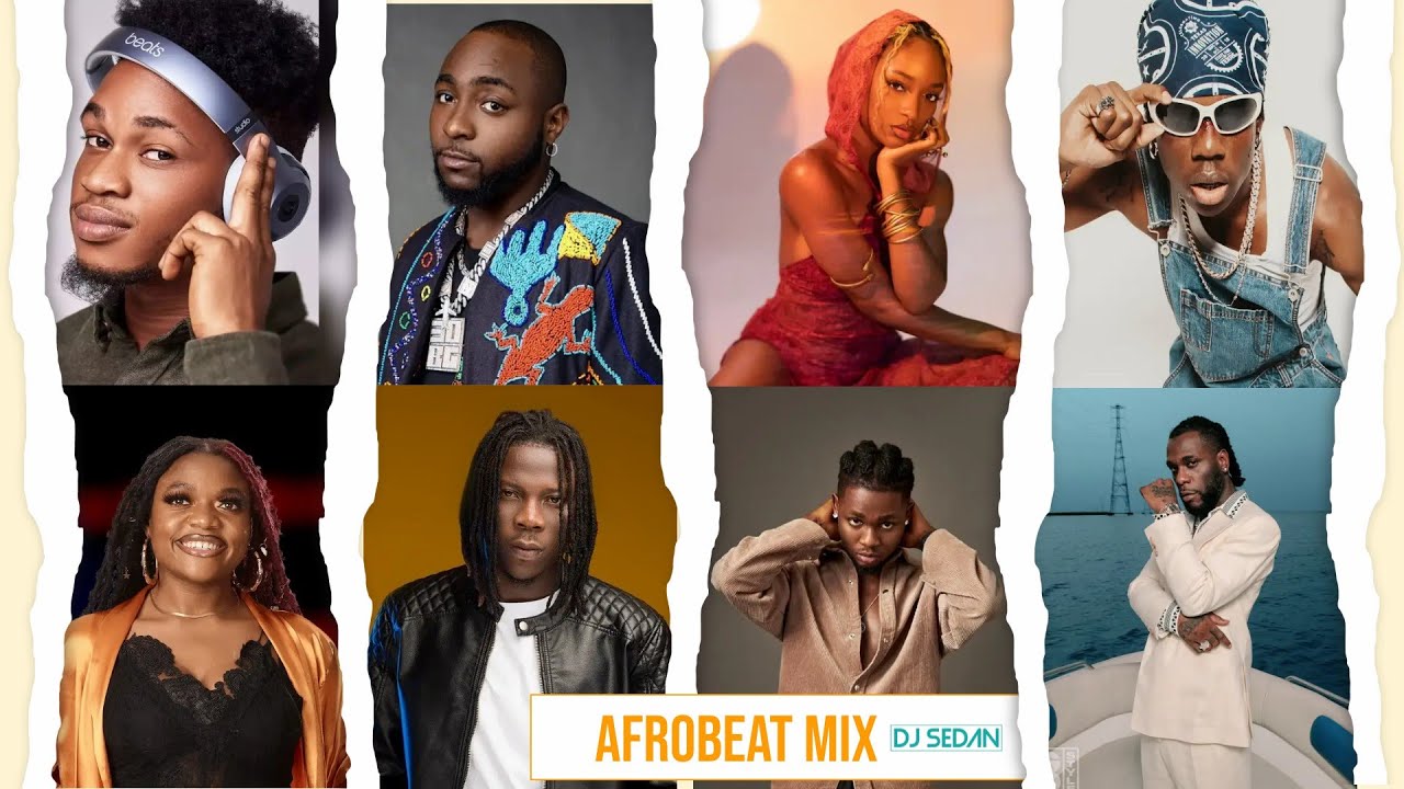 NEW AFROBEAT MIX, LEBIANCA, AYRA STARR, DAVIDO, STONEBWOY, BURNA BOY ...