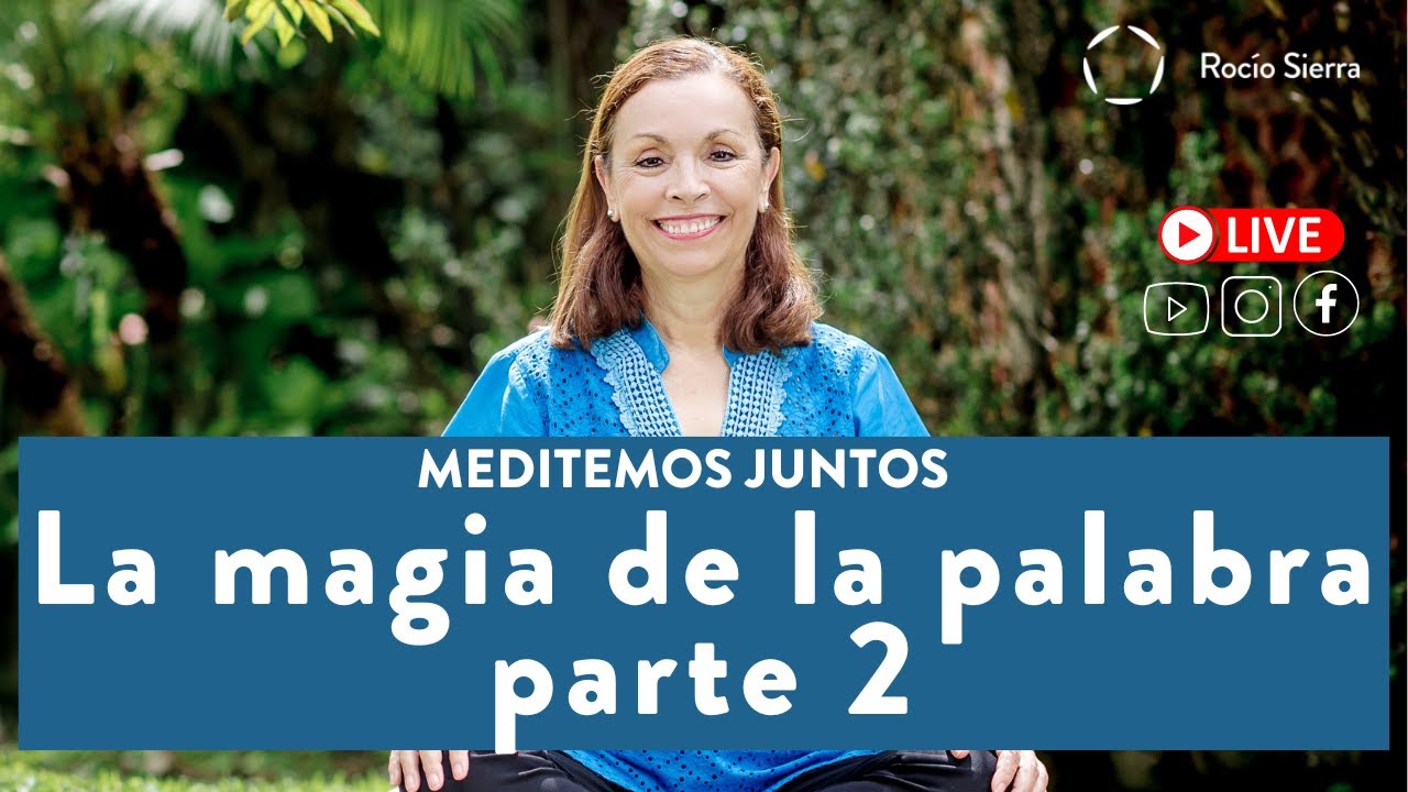La magia de la palabra parte 2 - YouTube