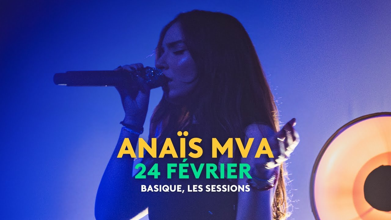 ANAÏS MVA interprète '24 FÉVRIER' en live - YouTube