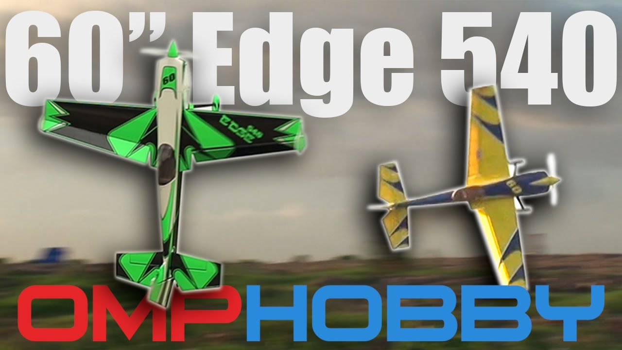 OMPHobby 60 Inch Edge 540 - Extreme 3D flight - Only the flying - YouTube