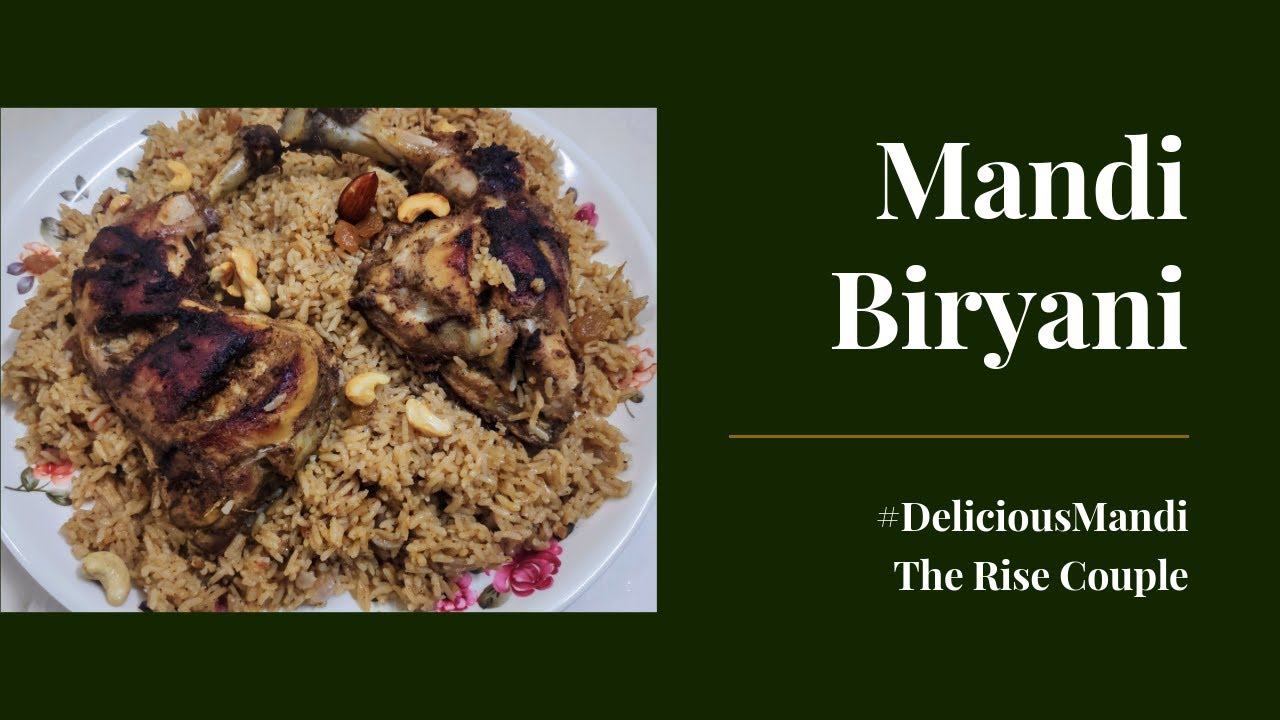 🔥 Authentic Mandi Recipe | Flavorful Arabian Dish | Easy Step-by-Step ...