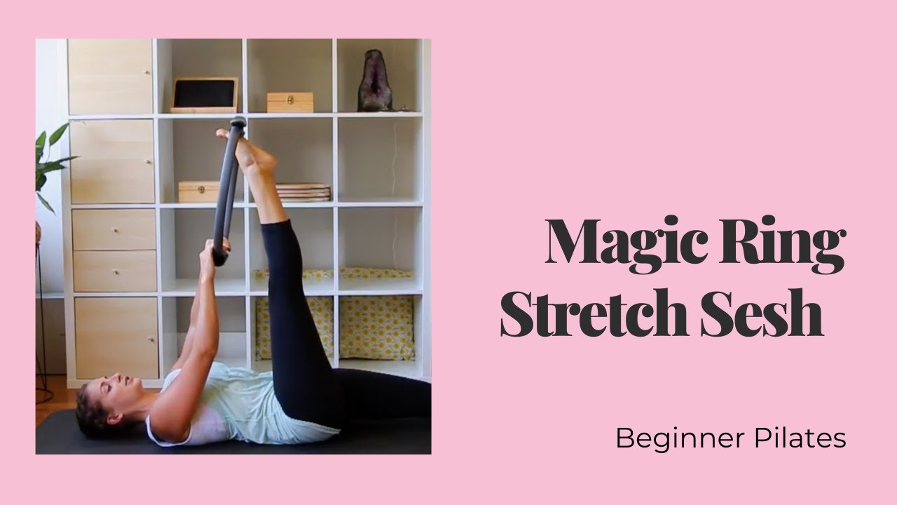 Magic Ring Stretch Sesh - YouTube