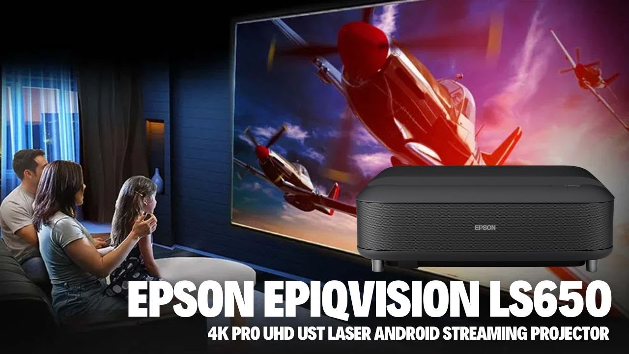 Epson EpiqVision LS650 - 4K Android Streaming Projector - YouTube