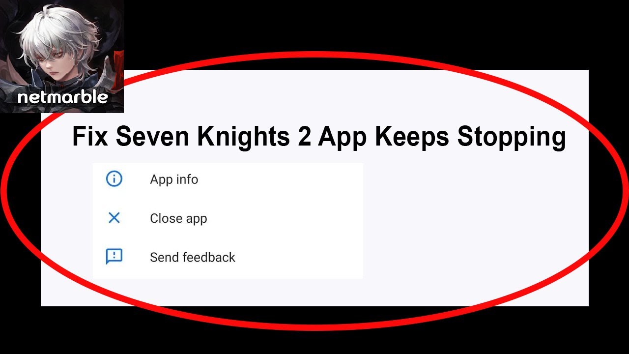Fix Seven Knights 2 App Keeps Stopping | Seven Knights 2 App Crash ...