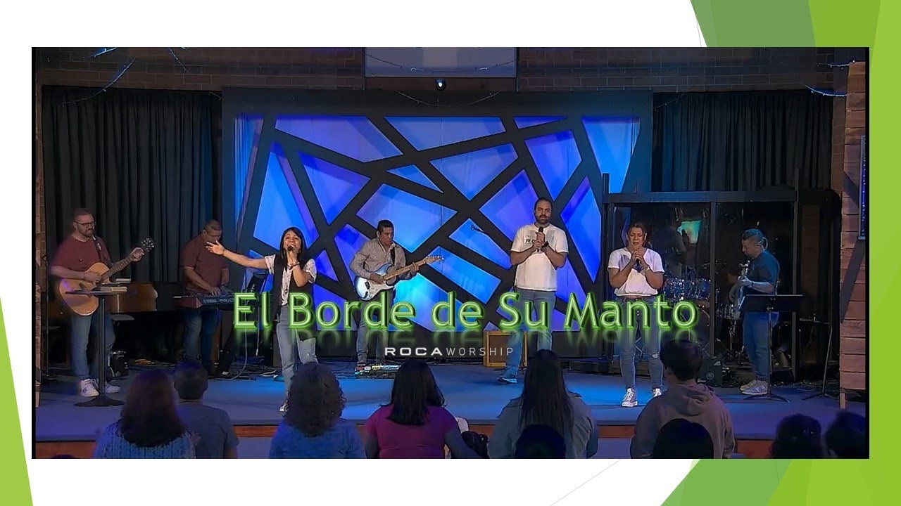 El Borde de Su Manto // ROCA Worship - YouTube