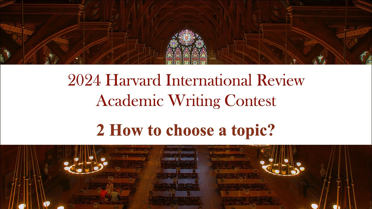2024 Harvard International Review Academic Writing Contest #2 How to ...