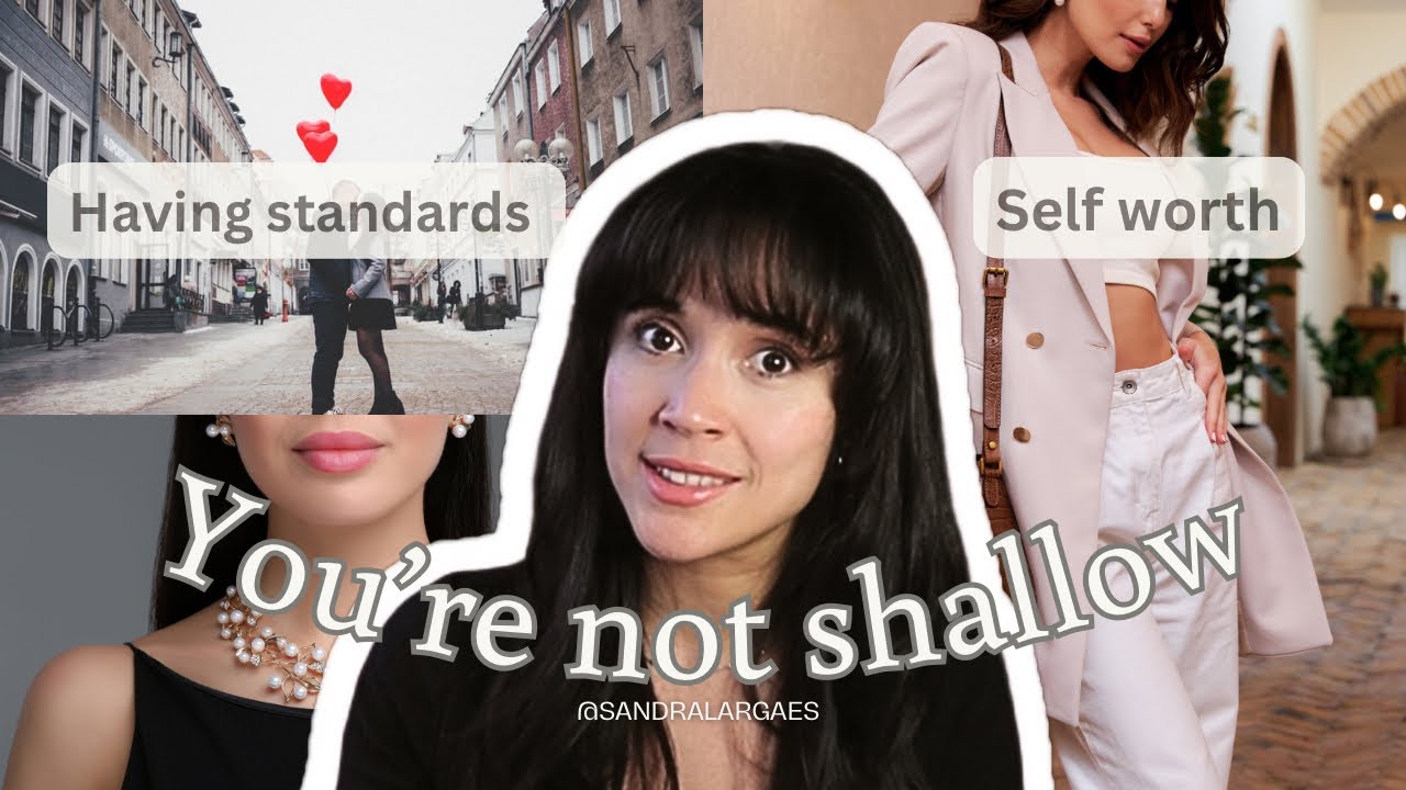 5 Ways You Have Standards That Are NOT Shallow - YouTube