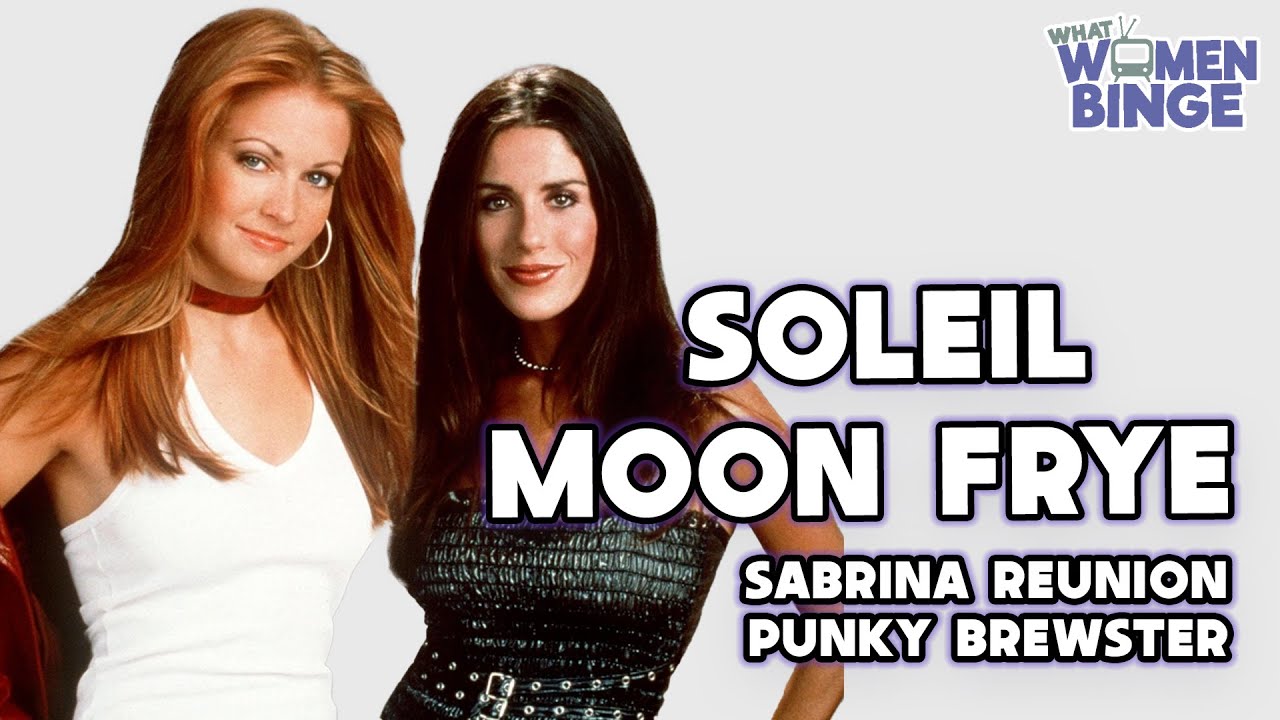 Soleil Moon Frye : Melissa was Almost Punky Brewster ? Sabrina Reunion ...