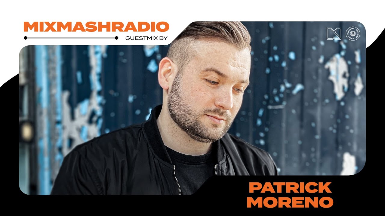 Laidback Luke Presents: Patrick Moreno Guestmix | Mixmash Radio #359 ...