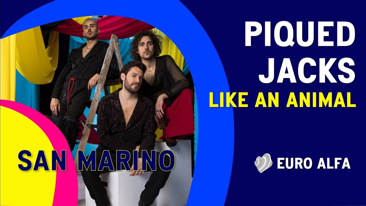 Piqued Jacks - Like An Animal | 🇸🇲 San Marino in Eurovision 2023 LYRICS ...