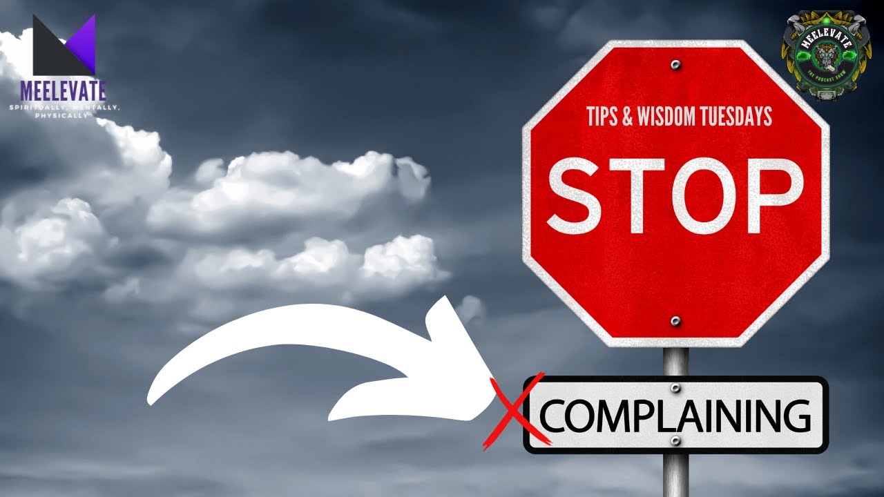 STOP COMPLAINING - YouTube