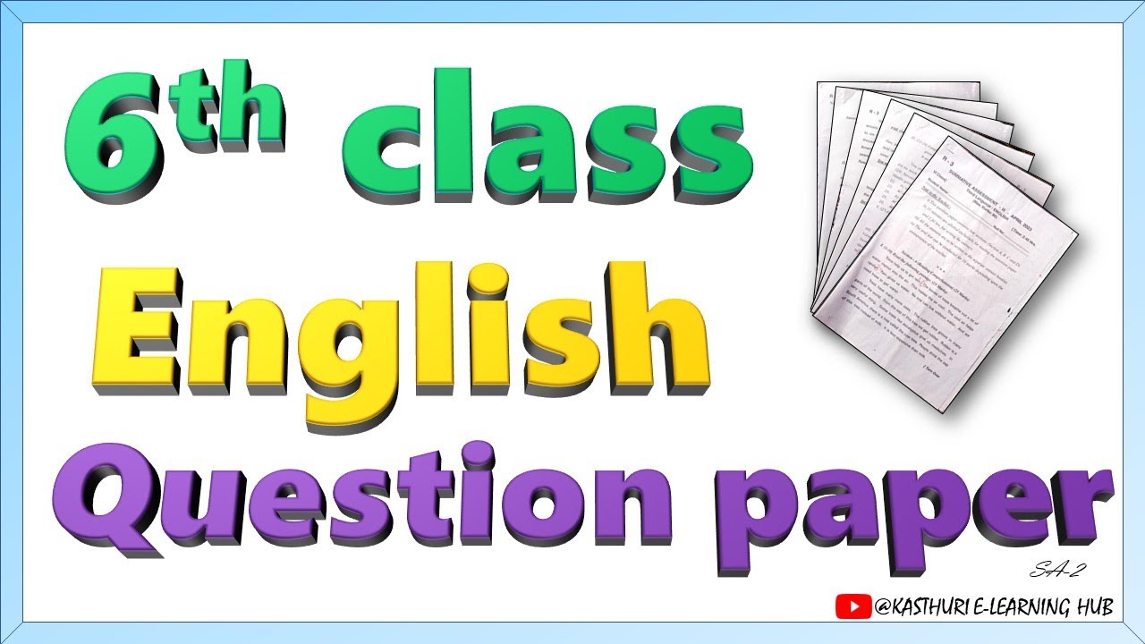 6th class English question paper SA-2 2023 - YouTube