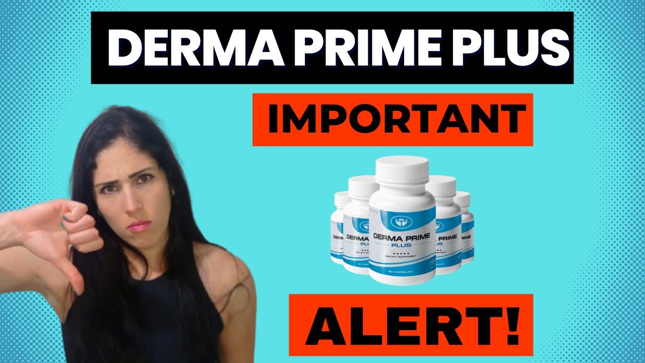 🔴 DERMA PRIME PLUS Derma Prime Plus REVIEW Derma Prime Plus WORK Derma ...