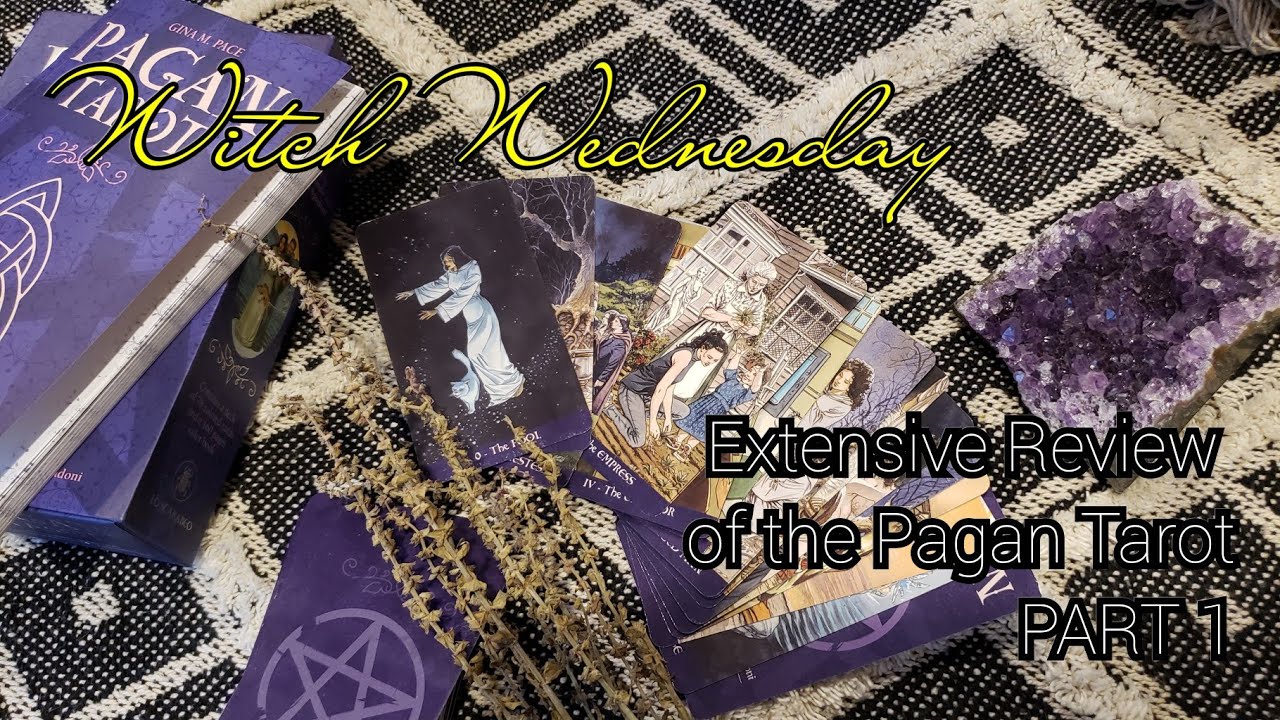 🌙Witchy Wednesday🌙 Review of the Pagan Tarot New Edition (Part 1) - YouTube