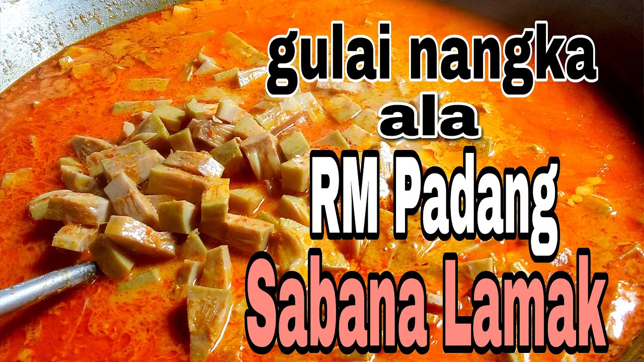 Ternyata bumbu gulai nangka ala RM Padang mudah caranya II gulai ...